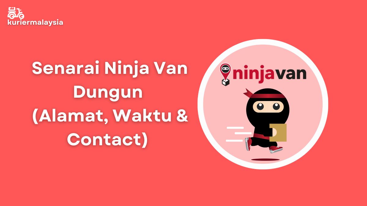 √ Senarai Ninja Van Dungun: Alamat, Waktu & Contact